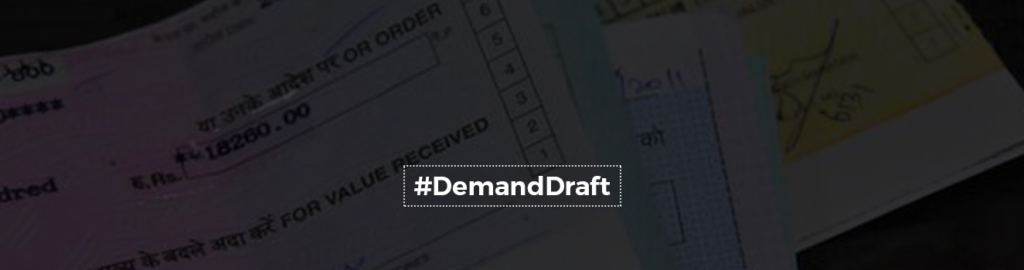 What is Demand Draft (DD)? DD Full Form & Uses in Banking