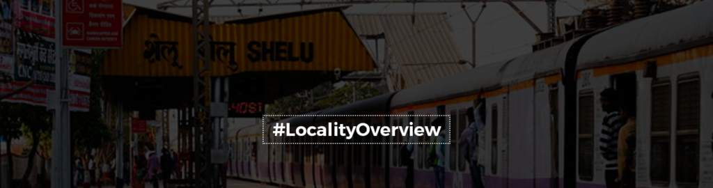 The Locality Overview of Shelu, Thane - Real Estate Sector Latest News ...